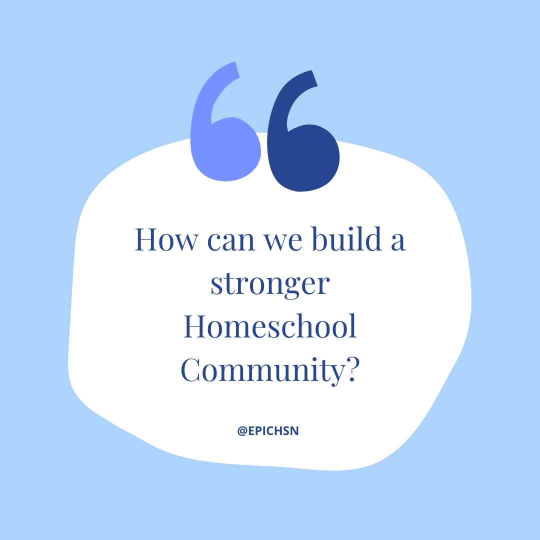 Building a Stronger Homeschool CommunityEmpowering, Parent-Led ...